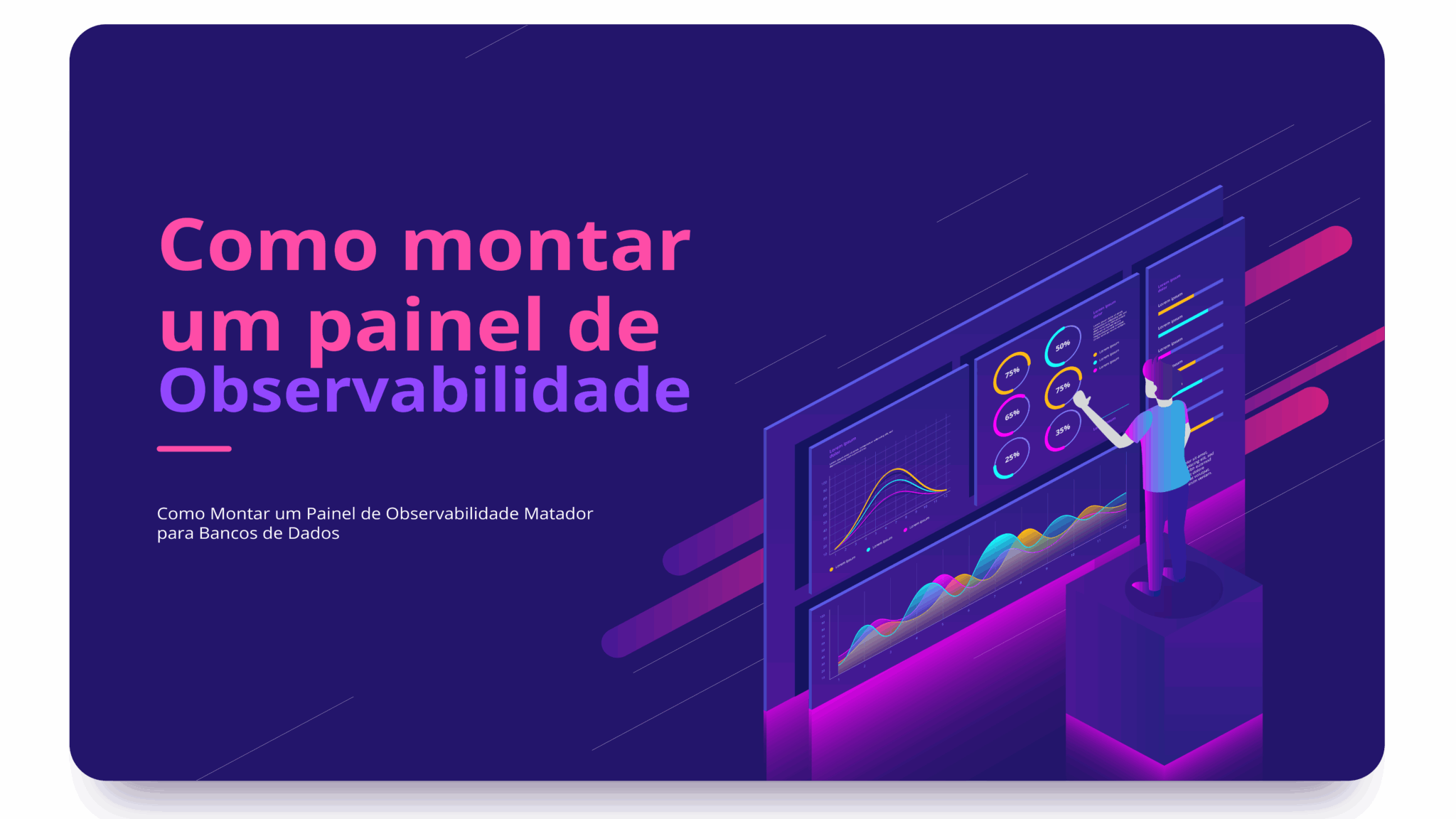 Como Montar um Painel de Observabilidade Matador para Bancos de Dados - dbsnOOp